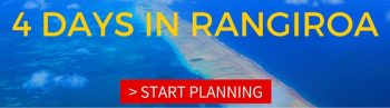 The Independent Traveler's Guide To Rangiroa | X Days In Y